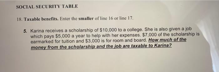 Solved SOCIAL SECURITY TABLE 18. Taxable benefits. Enter the | Chegg.com