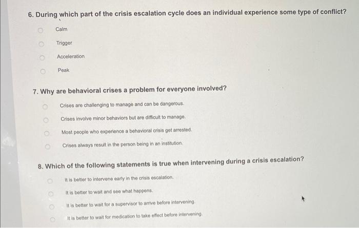 Solved 6. During which part of the crisis escalation cycle | Chegg.com