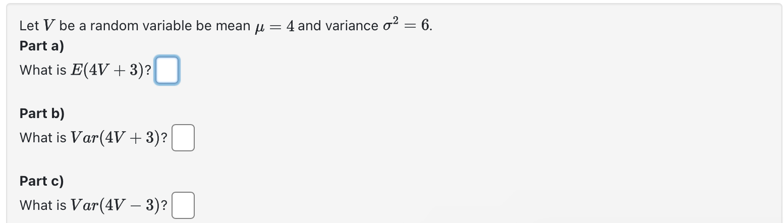 Solved Let V ﻿be a random variable be mean μ=4 ﻿and variance | Chegg.com
