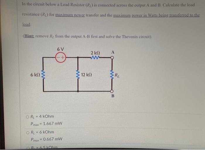 In the circuit below a Load Resistor (RL) is | Chegg.com