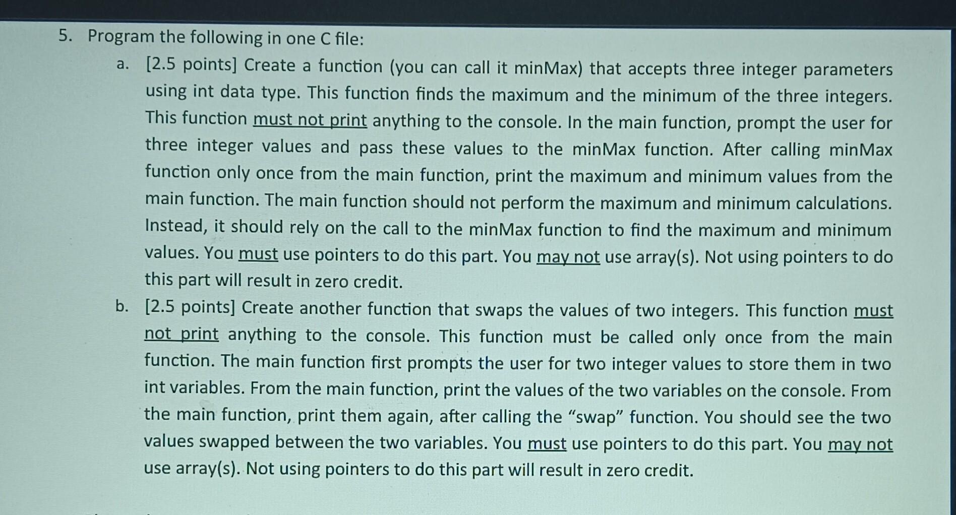 Solved 5. Program the following in one C file: a. [2.5 | Chegg.com