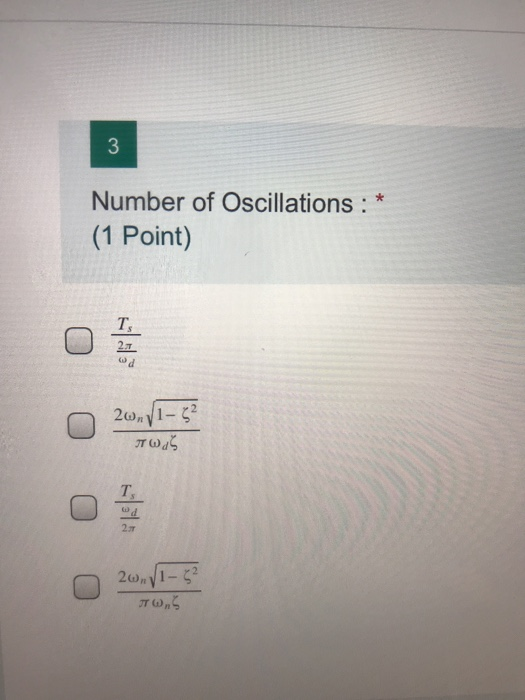 Solved Number of Oscillations : * (1 Point) Tons | Chegg.com
