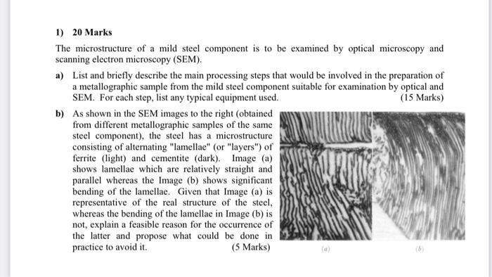Solved 1) 20 Marks The microstructure of a mild steel | Chegg.com