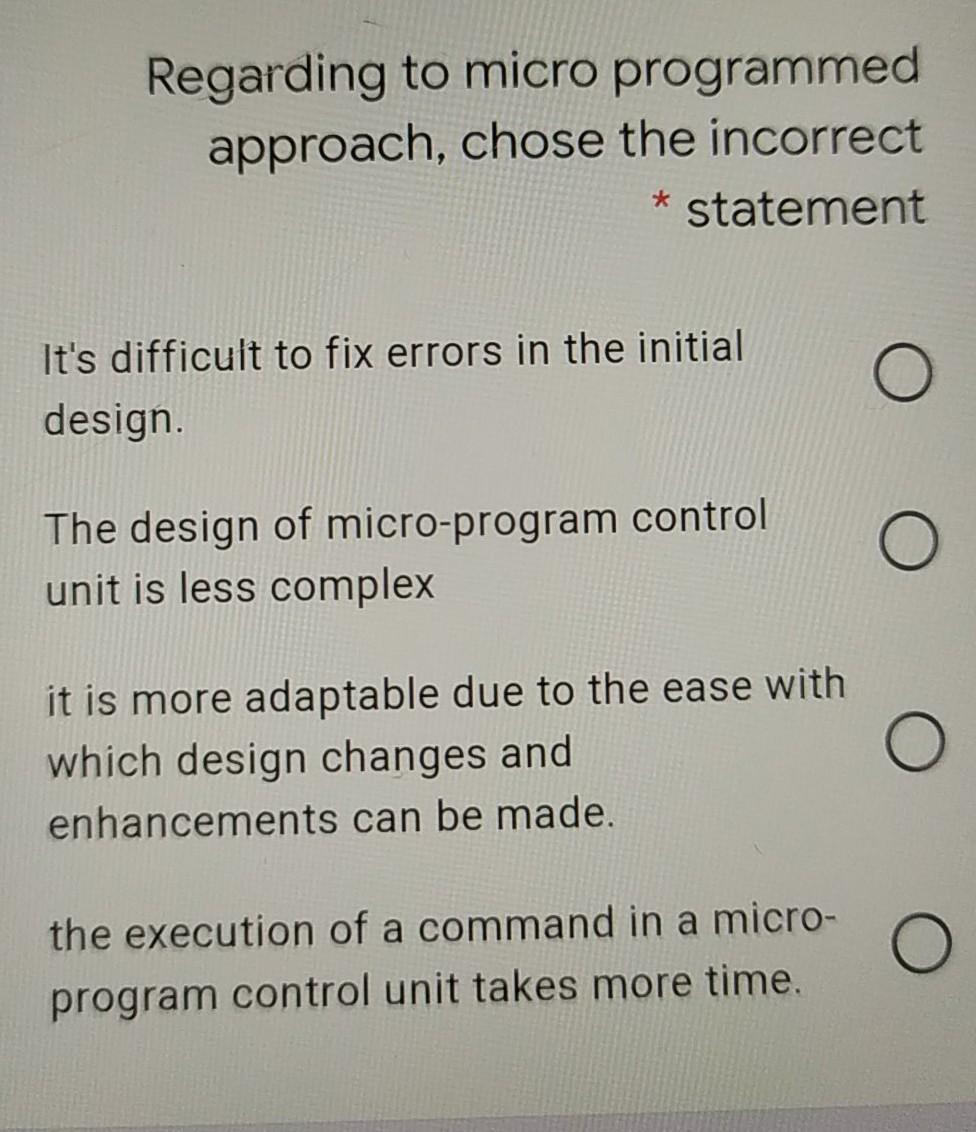 Solved Regarding to micro programmed approach, chose the | Chegg.com
