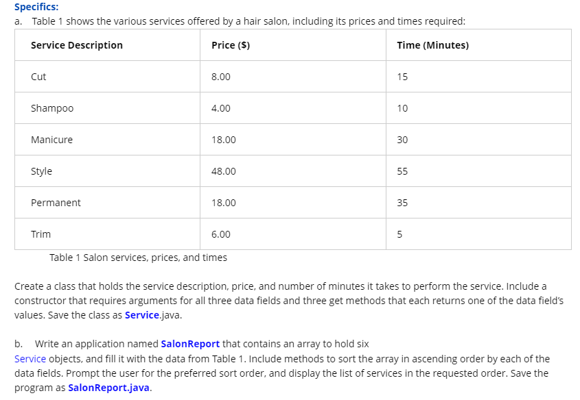 Solved Specifics:a. ﻿Table 1 ﻿shows the various services | Chegg.com