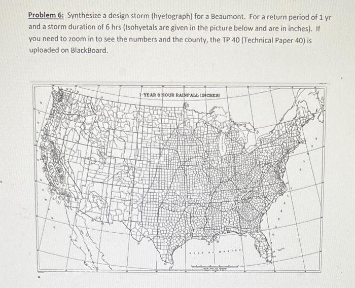 Problem 6: Synthesize a design storm (hyetograph) for | Chegg.com