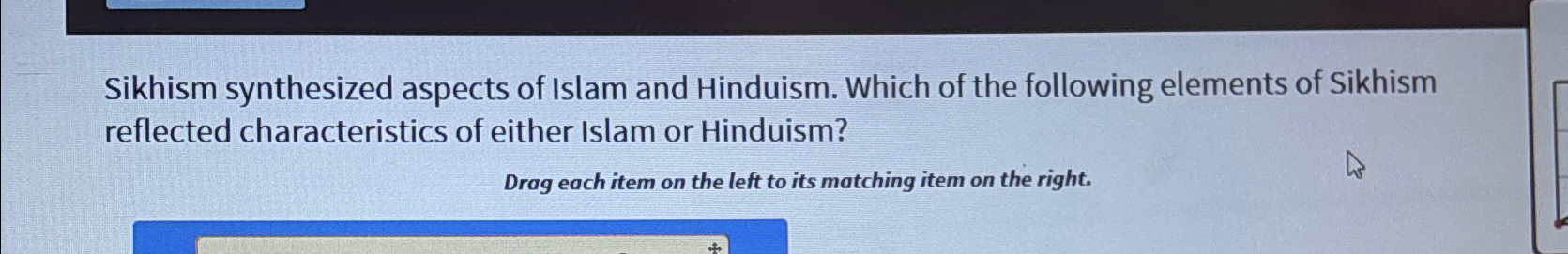 Solved Sikhism synthesized aspects of Islam and Hinduism. | Chegg.com