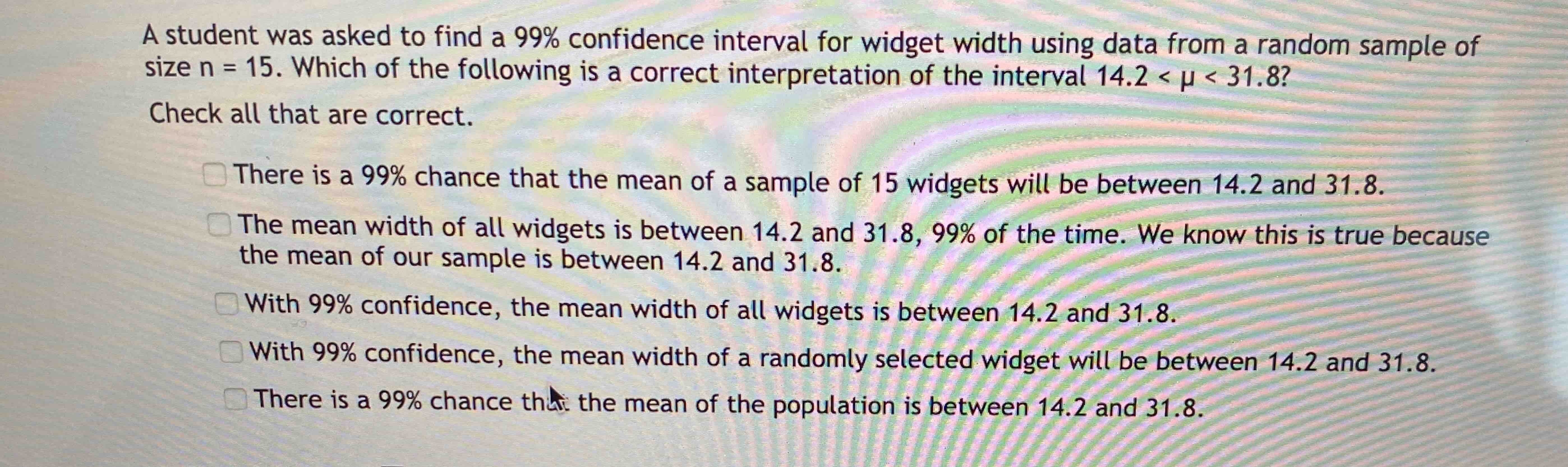 Solved A student was asked to find a 99% ﻿confidence | Chegg.com