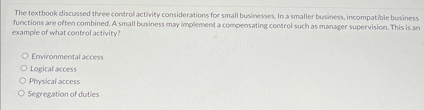 Solved The textbook discussed three control activity | Chegg.com
