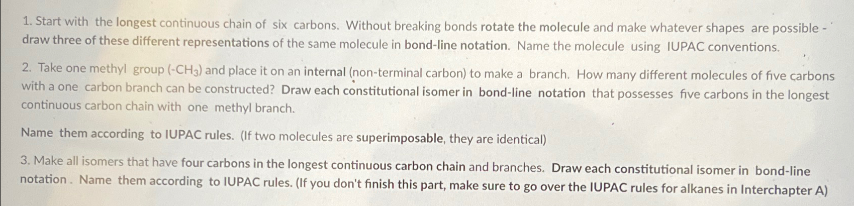 Solved Start with the longest continuous chain of six | Chegg.com