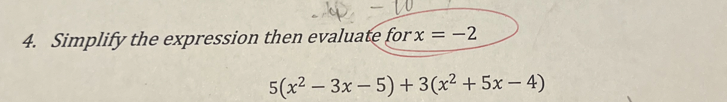 Solved Simplify the expression then evaluate for | Chegg.com