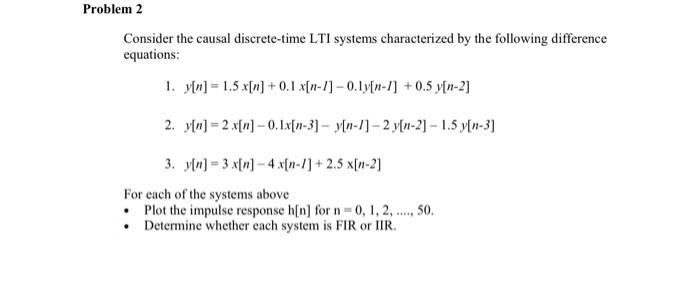 Solved Consider the causal discrete-time LTI systems | Chegg.com