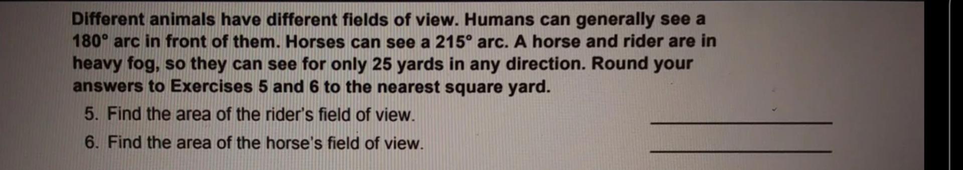 Solved Different animals have different fields of view. | Chegg.com