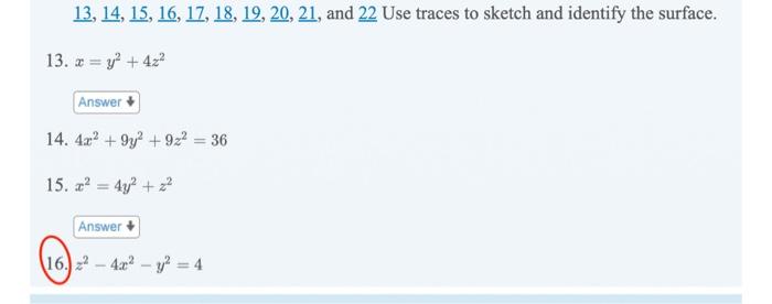 Solved 13,14,15,16,17,18,19,20,21, and 22 Use traces to | Chegg.com