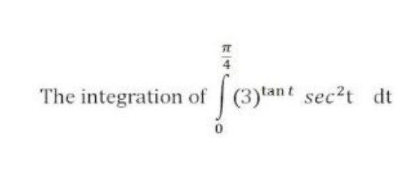 Solved TT 4 The integration of 3)tant sec?t dt 0 | Chegg.com