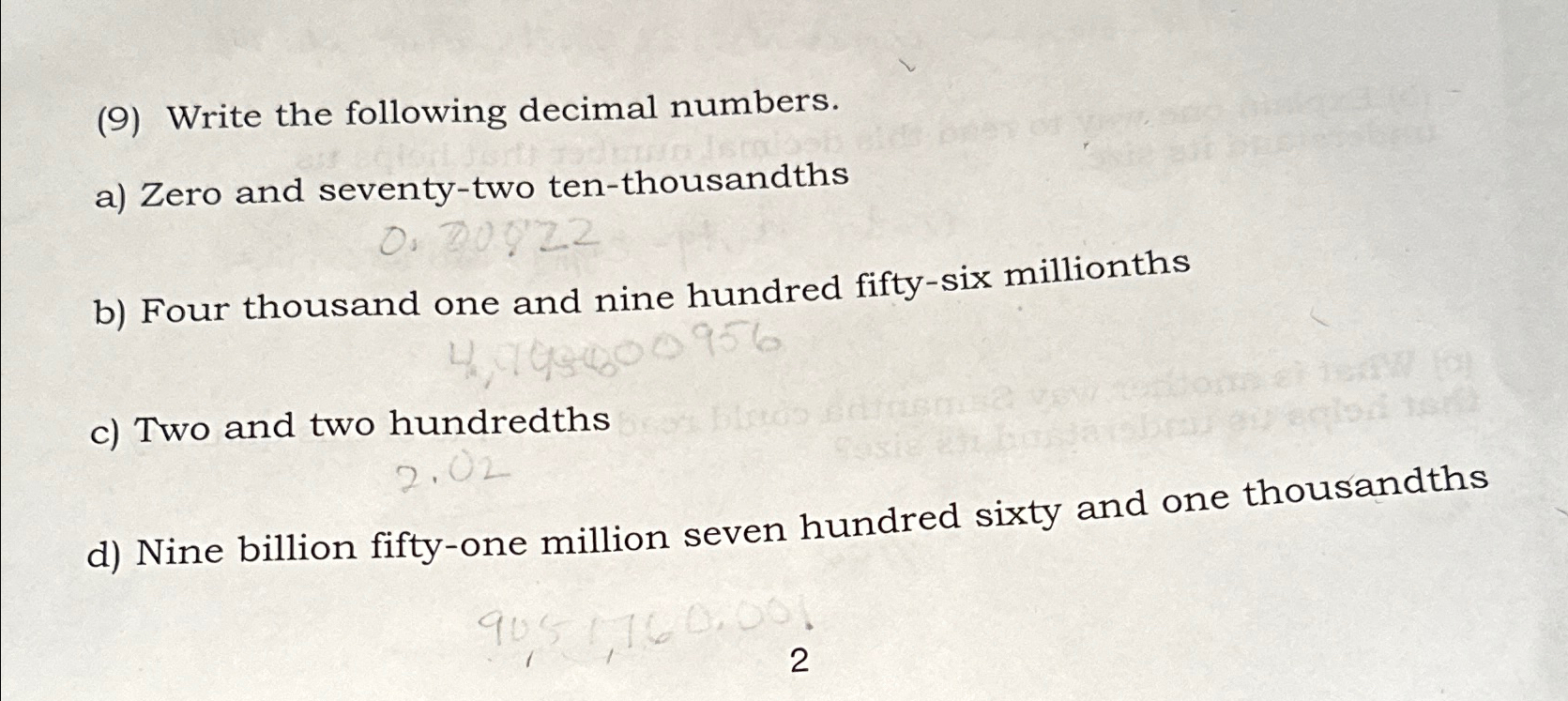 Solved (9) ﻿Write the following decimal numbers.a) ﻿Zero and | Chegg.com
