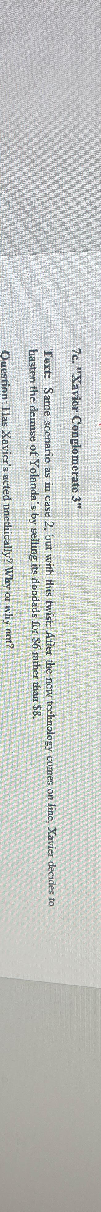 Solved 7c. ﻿"Xavier Conglomerate 3"Text: Same scenario as in | Chegg.com