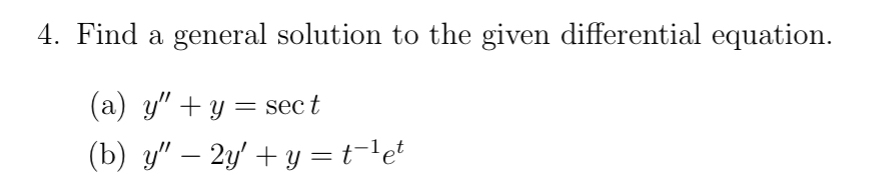 Solved Find a general solution to the given differential | Chegg.com