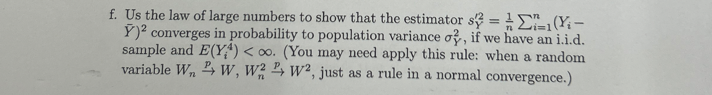 Solved f. ﻿Us the law of large numbers to show that the | Chegg.com