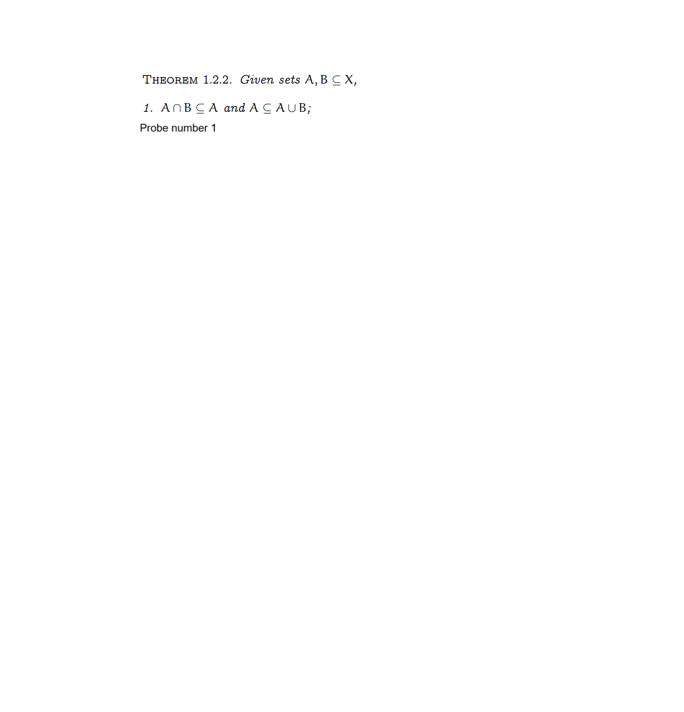 Solved THEOREM 1.2.2. ﻿Given sets A,Bsubex,A∩BsubeA and | Chegg.com