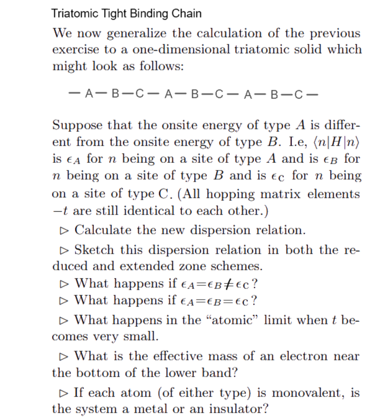 Solved Triatomic Tight Binding ChainWe now generalize the | Chegg.com