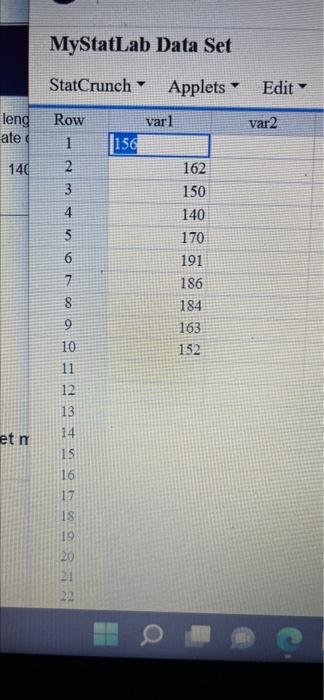 Solved MyStatLab Data Set StatCrunch Applets Edit leng var2 | Chegg.com