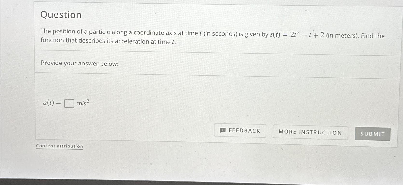 Solved QuestionThe position of a particle along a coordinate | Chegg.com