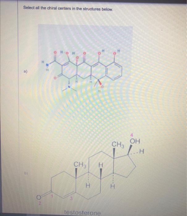 Solved Select all the chiral centers in the structures | Chegg.com