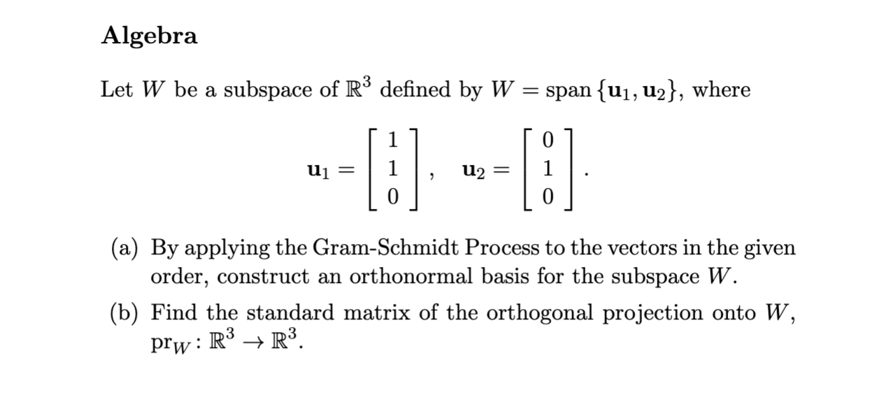 Solved AlgebraLet W ﻿be a subspace of R3 ﻿defined by | Chegg.com