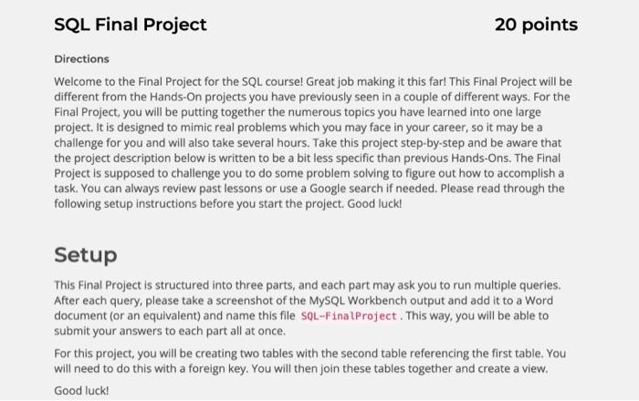 Solved Directions Welcome to the Final Project for the SQL | Chegg.com