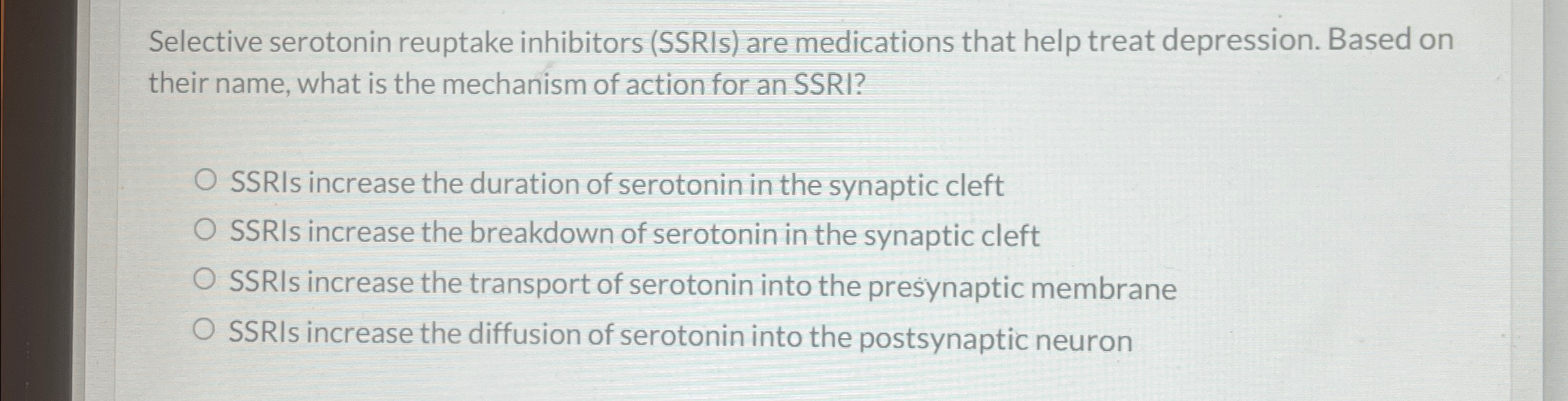 Solved Selective Serotonin Reuptake Inhibitors Ssris ﻿are 5494