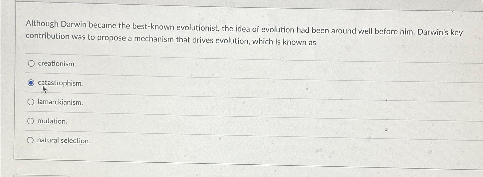 Solved Although Darwin became the best-known evolutionist, | Chegg.com