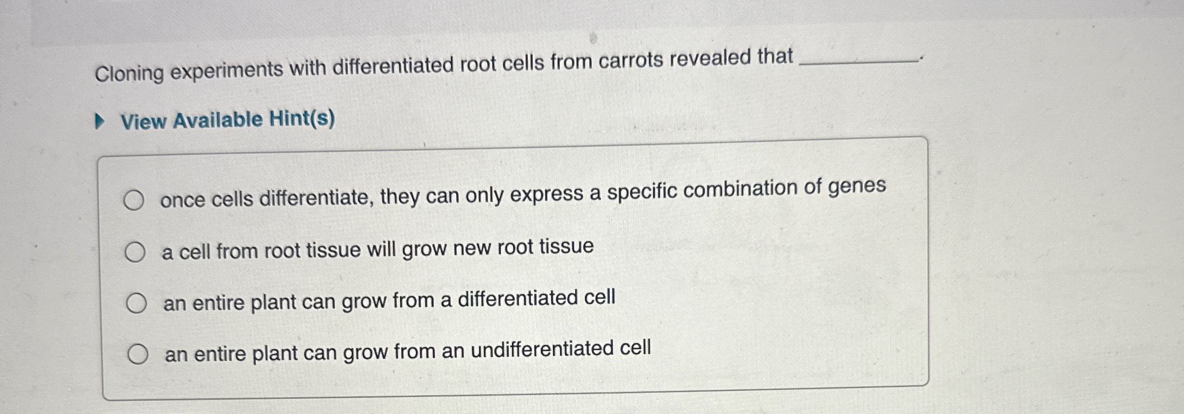 Solved Cloning experiments with differentiated root cells | Chegg.com