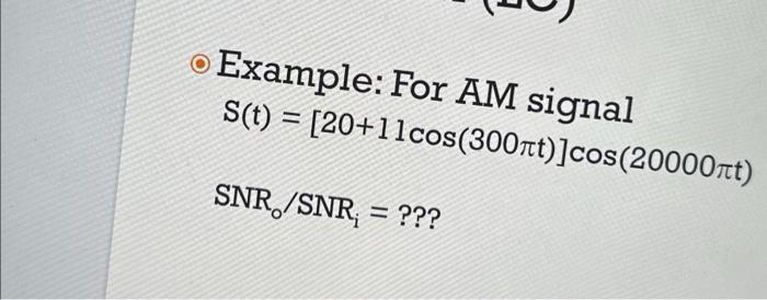 Example: For AM signal | Chegg.com