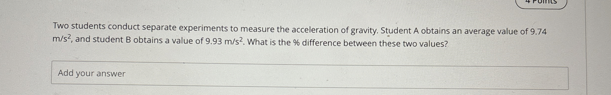 Solved Two students conduct separate experiments to measure | Chegg.com