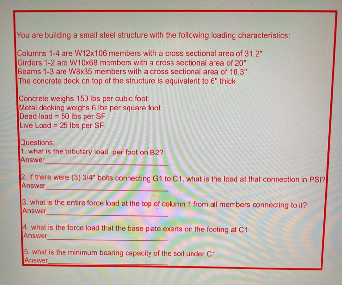 You are building a small steel structure with the | Chegg.com