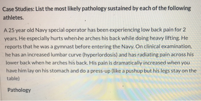 Solved Case Studies: List the most likely pathology | Chegg.com