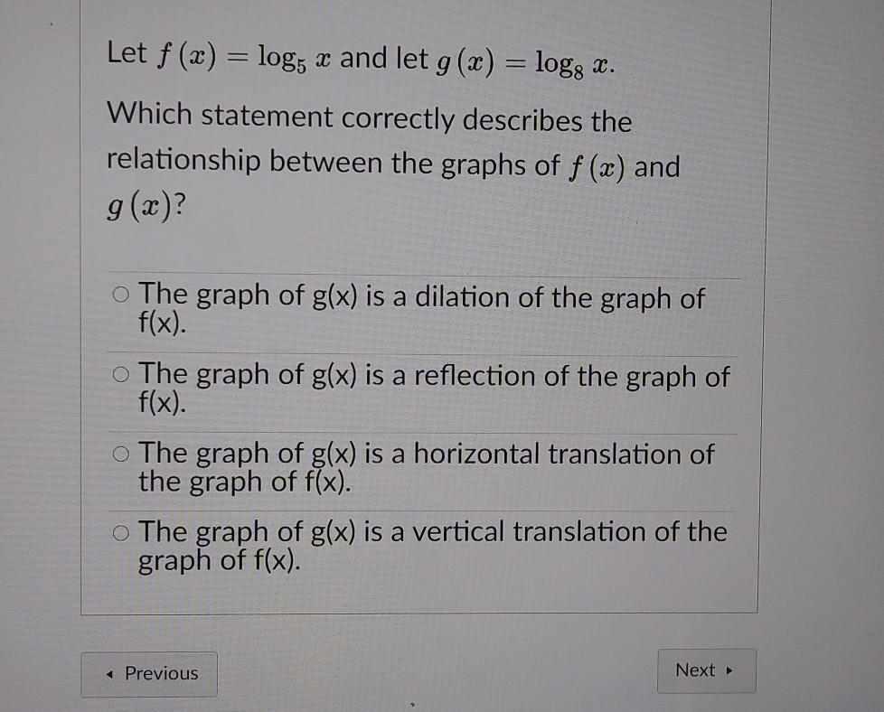 Solved Let f (x) = log5 x and let g(x) = logg 2. Which | Chegg.com