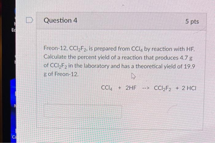 Solved Freon-12, CCl2 F2, is prepared from CCl4 by reaction | Chegg.com