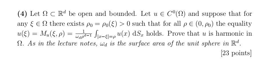 Solved (4) Let Ω⊂Rd be open and bounded. Let u∈C0(Ω) and | Chegg.com