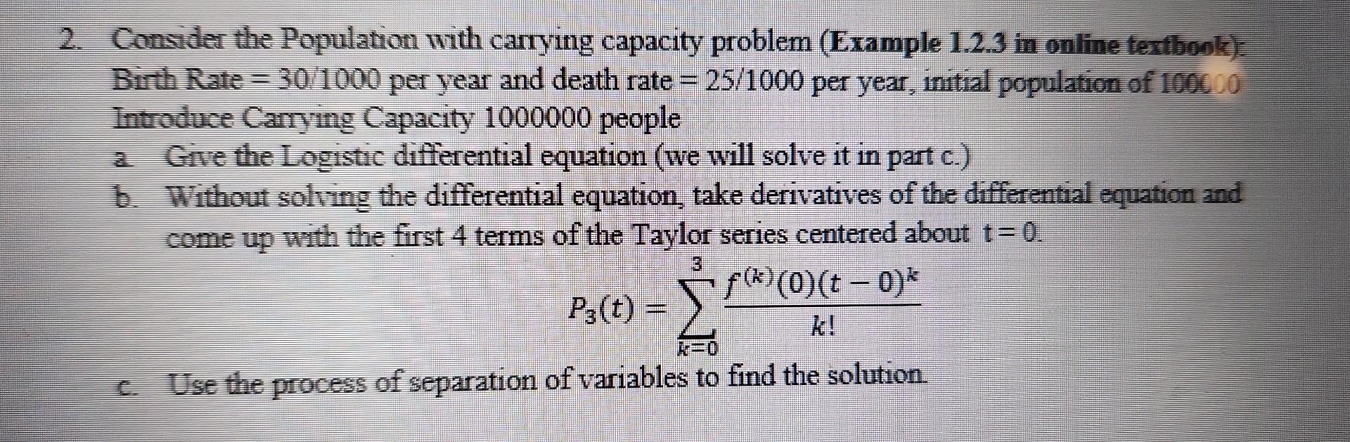 Solved Consider the Population with canying capacity problem | Chegg.com