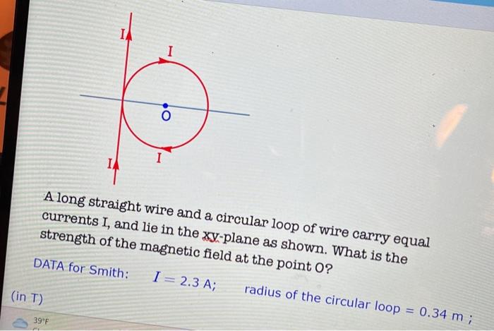 Solved A long straight wire and a circular loop of wire | Chegg.com
