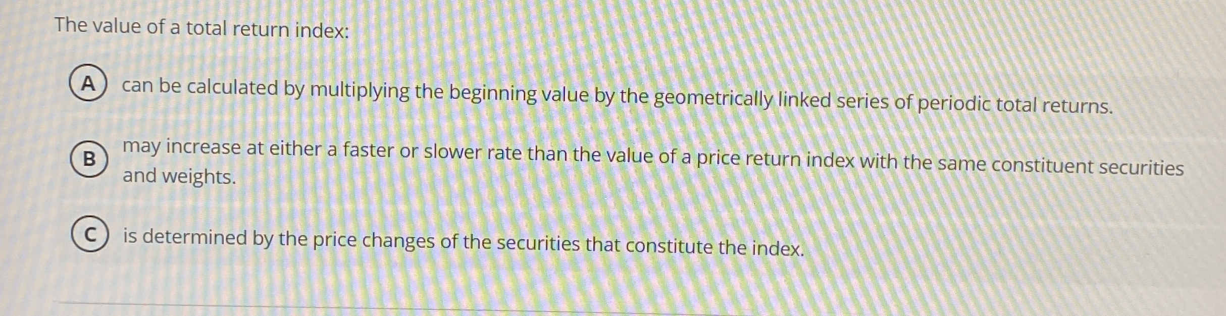 Solved The value of a total return index:can be calculated | Chegg.com