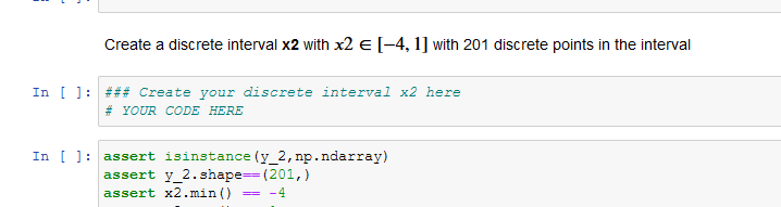 Solved Create a discrete interval x2 with x2 € (-4, 1] with | Chegg.com
