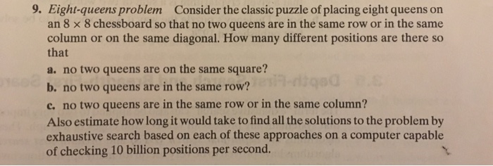 Solved 9. Eight-queens problem Consider the classic puzzle | Chegg.com