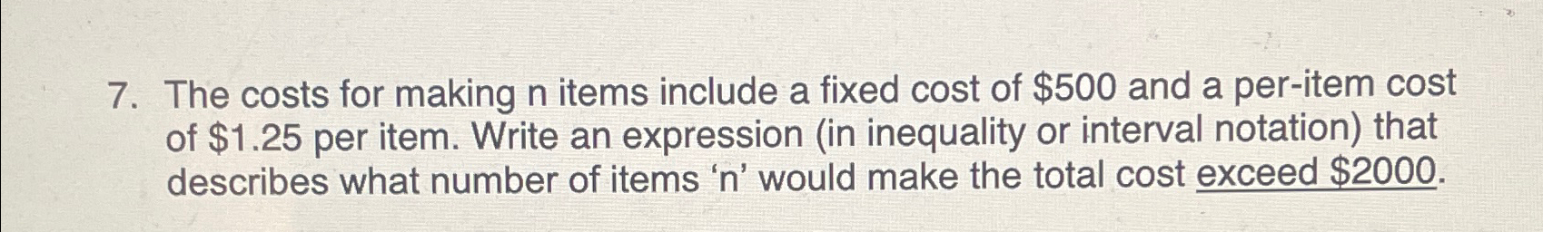 Solved The costs for making n ﻿items include a fixed cost of | Chegg.com