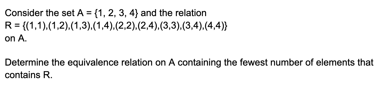 Solved Consider the set A={1,2,3,4} ﻿and the | Chegg.com