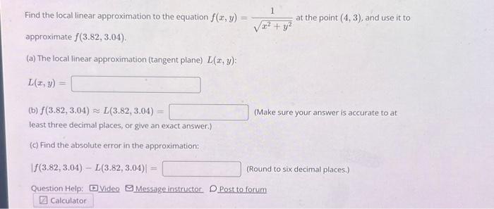 Solved Find The Local Linear Approximation To The Equation