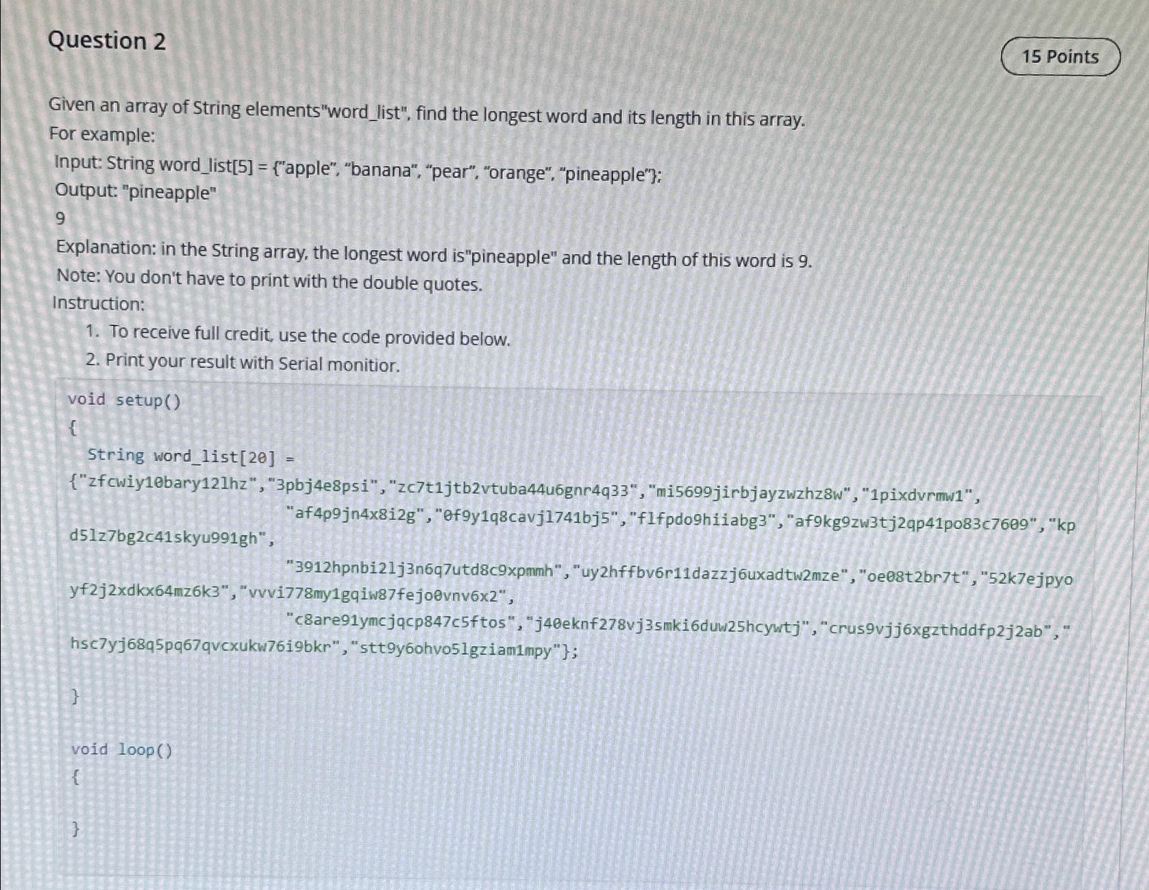 Solved Question 215 ﻿PointsGiven an array of String elements | Chegg.com
