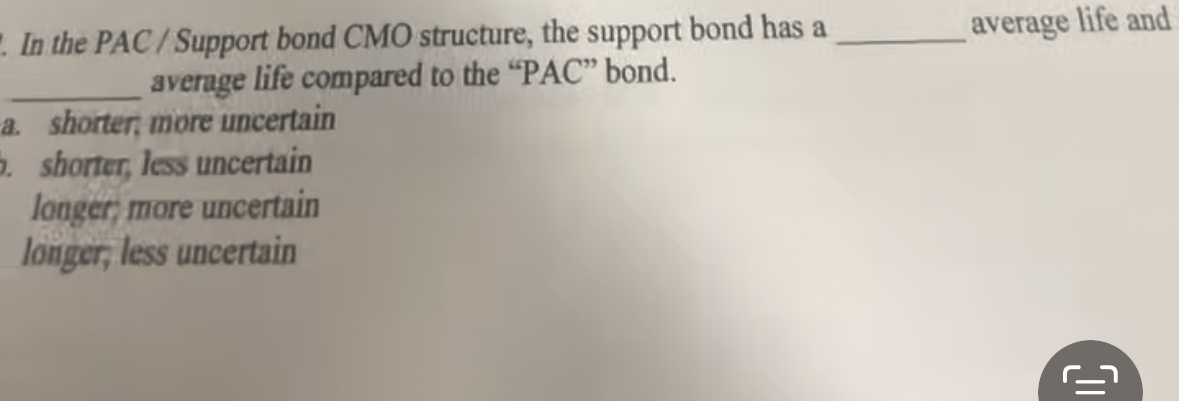 Solved In the PAC / ﻿Support bond CMO structure, the support | Chegg.com